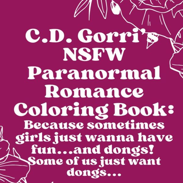 C.D. Gorri’s NSFW Coloring Book Order Form – C.D. Gorri, USA Today Bestselling Paranormal ...
