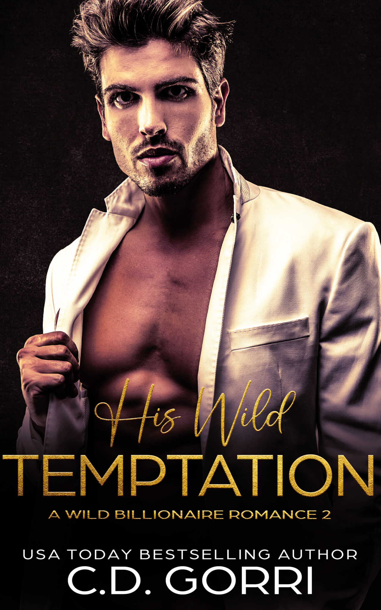 His Wild Temptation – C.D. Gorri, USA Today Bestselling Paranormal & Contemporary Romance Urban ...